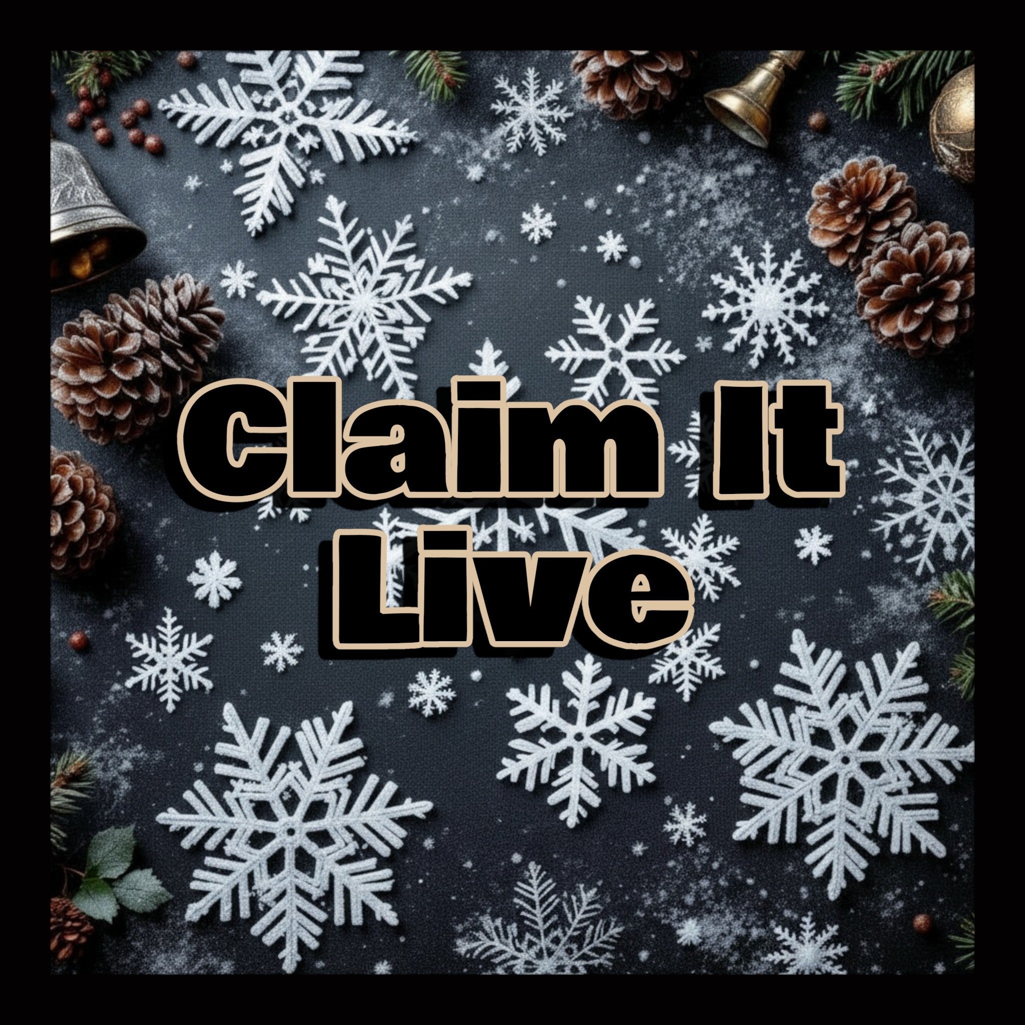 Claim It - Live – Wrekked Customs LLC
