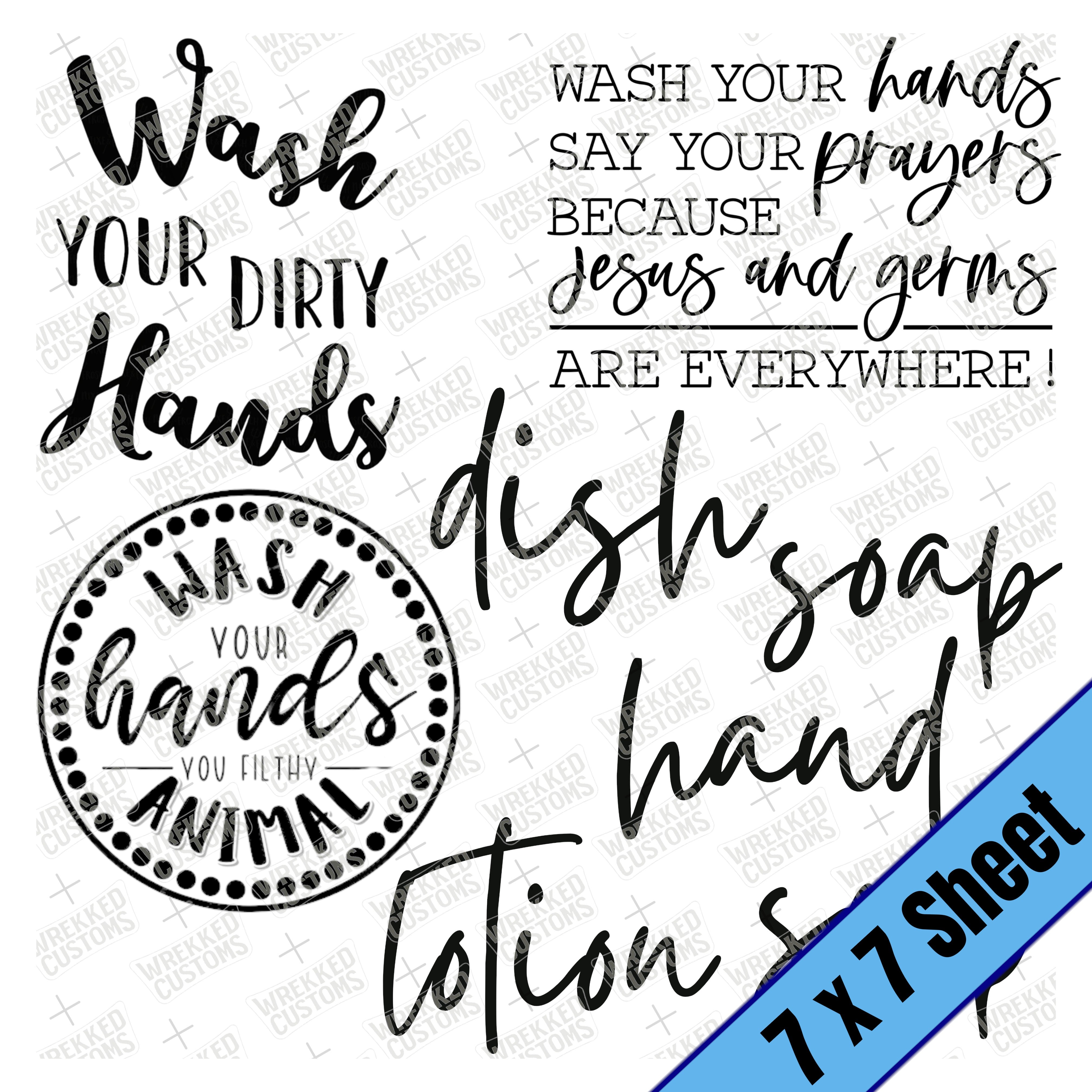 Soap Dispenser Sayings (7x7) – Wrekked Customs LLC